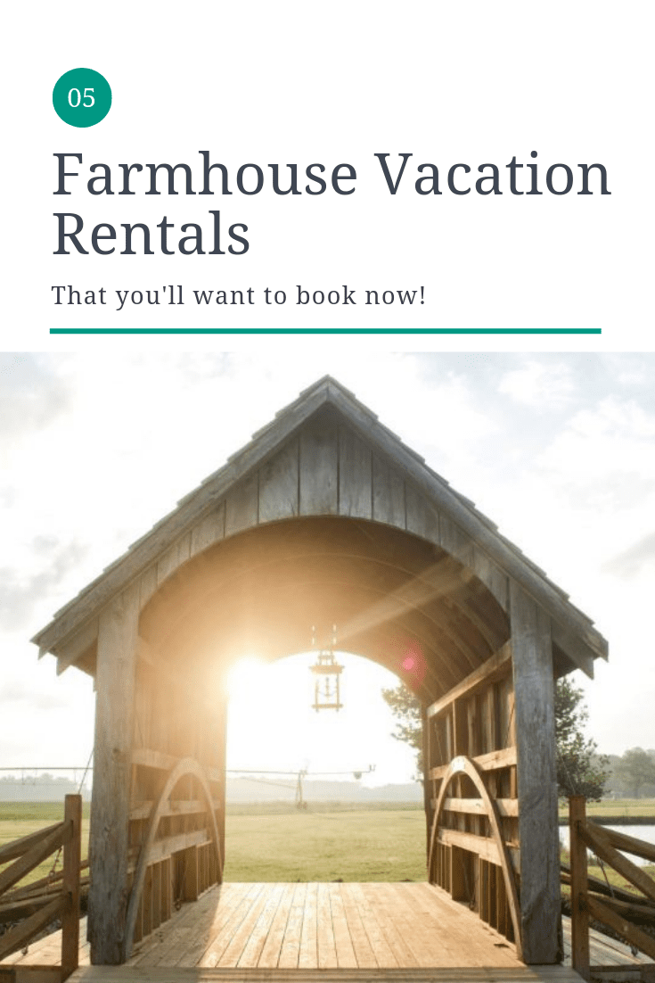 5 Vacation Farmhouse Rentals to Love - American Farmhouse Style