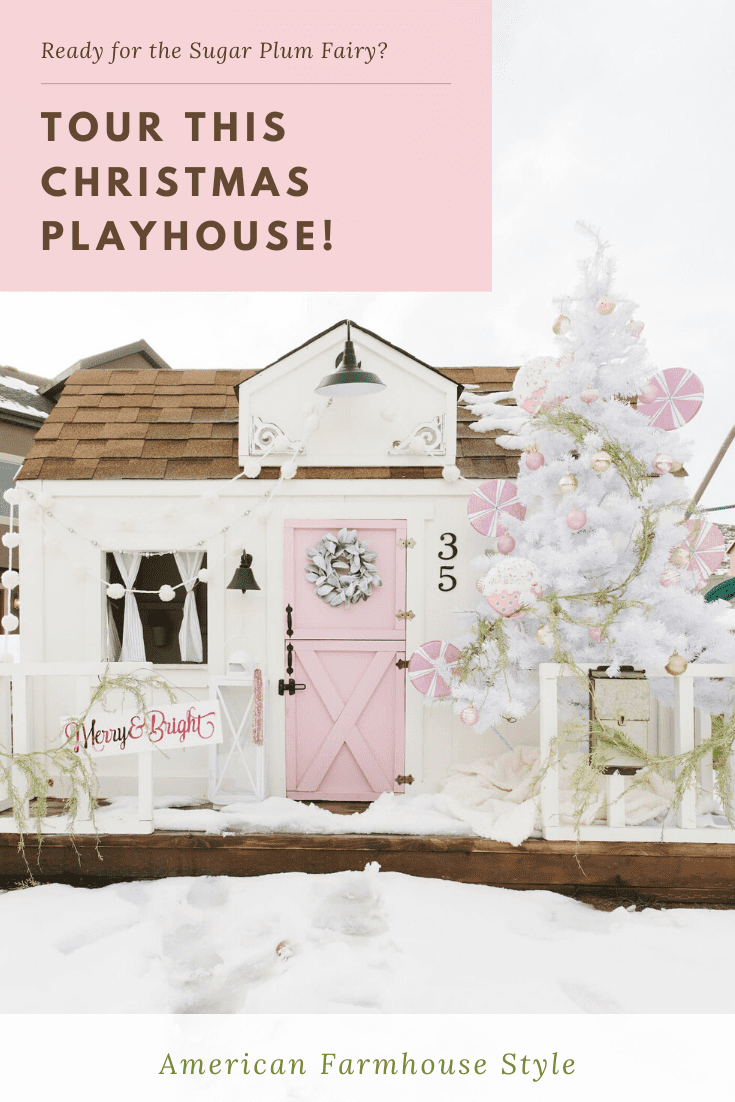 Sugar Plum Princess Playhouse - American Farmhouse Style