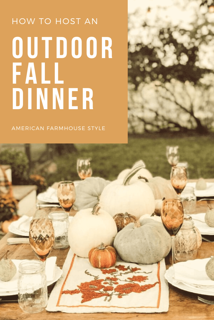 How to Host a Simple Outdoor Fall Dinner - American Farmhouse Style