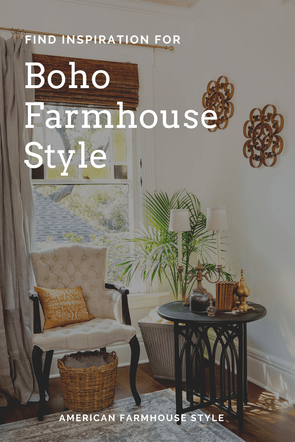 What is Boho Farmhouse Style? - American Farmhouse Style