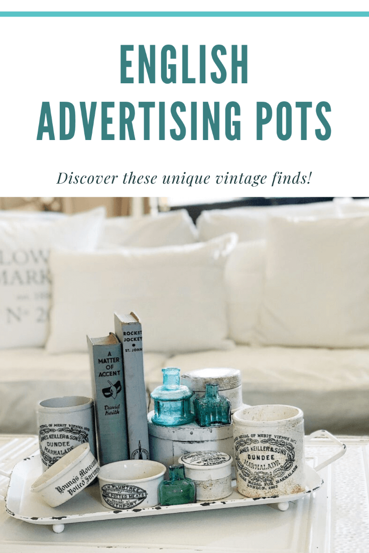 Vintage Finds: English Advertising Pots - American Farmhouse Style