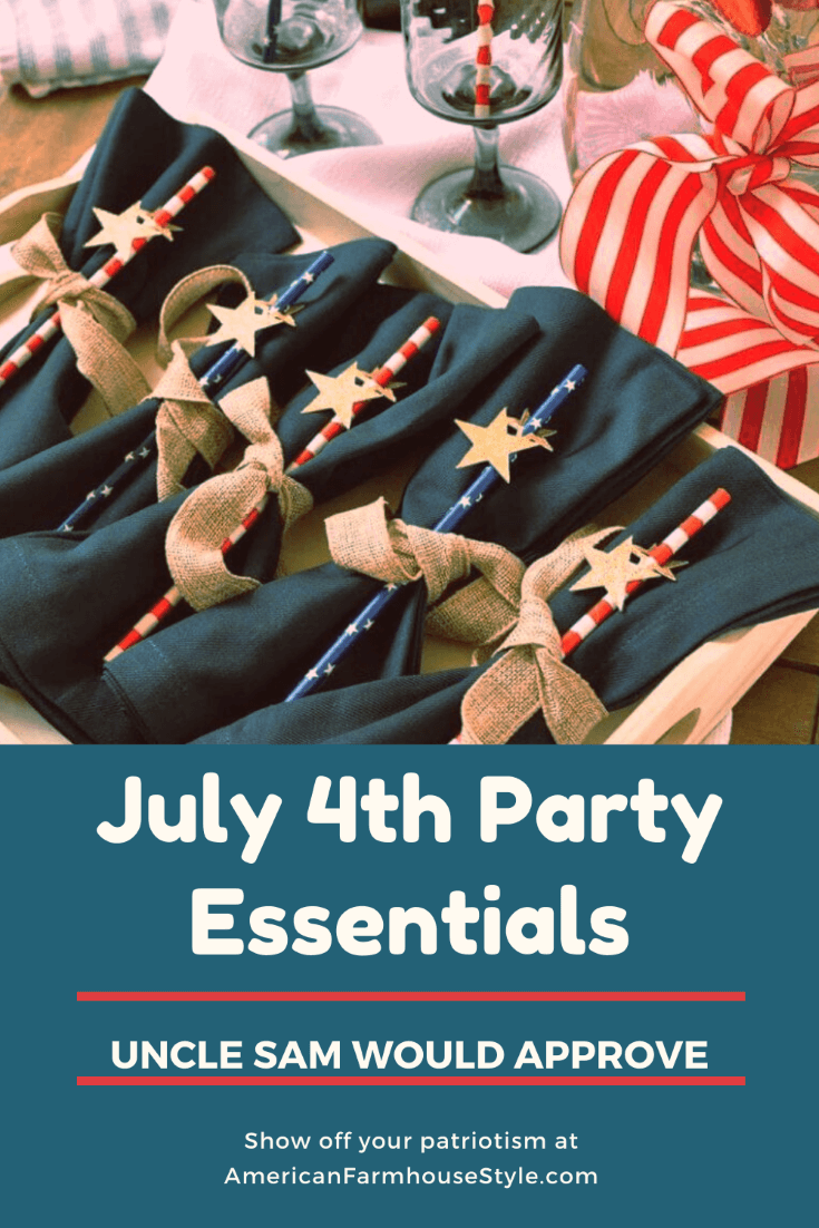 4th of July Party Essentials - American Farmhouse Style