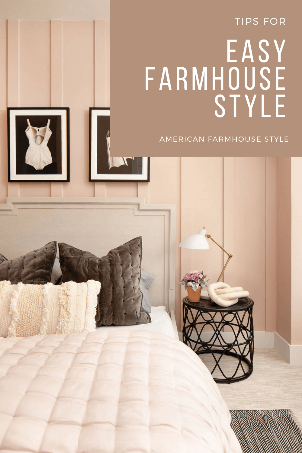 3 Tips For Easy Farmhouse Style - American Farmhouse Style