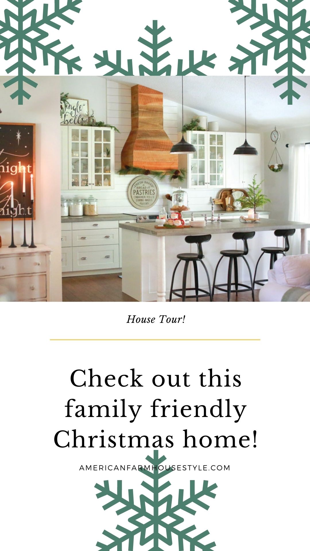 A Family Friendly Christmas Home - American Farmhouse Style