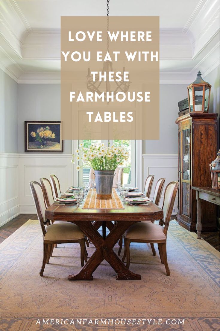 The Farm Table: Love Where You Eat - American Farmhouse Style